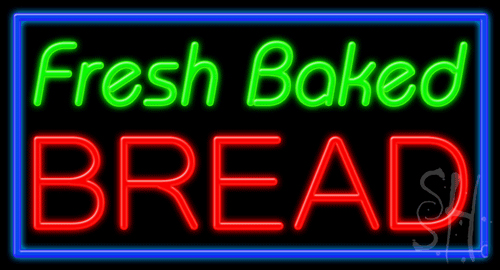 Fresh Baked Bread LED Neon Sign - Fresh Baked Bread Neon Signs ...