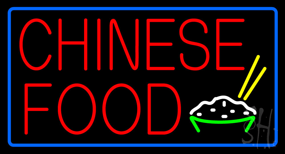 Chinese Food LED Neon Sign - Chinese Food Neon Signs - Everything Neon