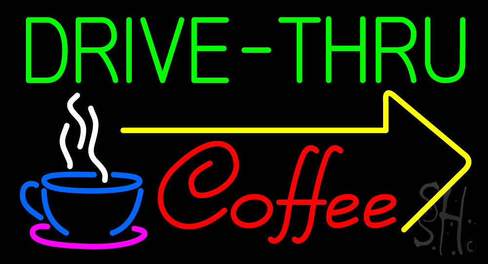 Drive Thru Coffee LED Neon Sign - Drive Thru Neon Signs - Everything Neon